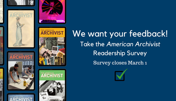 Tell us about your American Archivist reading experience! | Society of ...